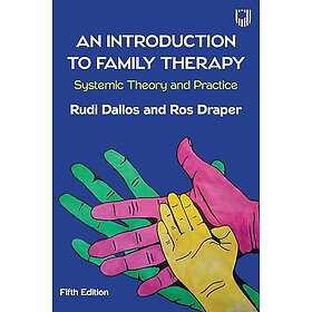 An Introduction to Family Therapy: Systemic Theory and Practice, Från ...