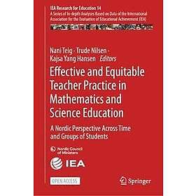 Effective and Equitable Teacher Practice in Mathematics and Science ...