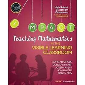 Teaching Mathematics in the Visible Learning Classroom, High School ...