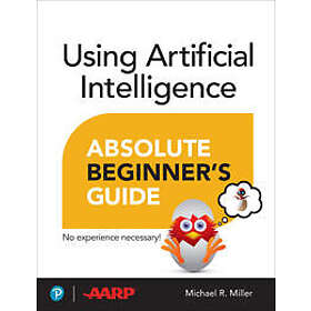 Using Artificial Intelligence Absolute Beginner’s Guide, Från 291 kr