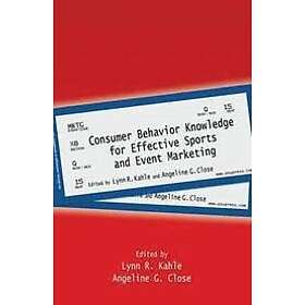Consumer Behavior Knowledge for Effective Sports and Event Marketing ...