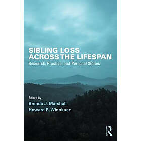 Sibling Loss Across the Lifespan, Från 619 kr
