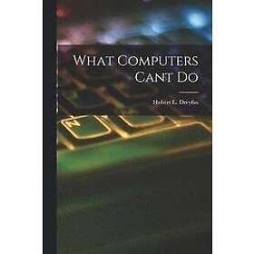 What Computers Cant Do, Från 389 kr