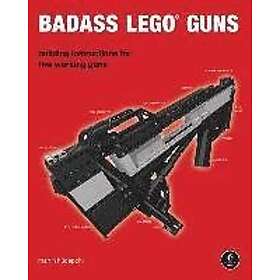 Badass LEGO Guns: Building Instructions for Five Working Guns - Hitta ...