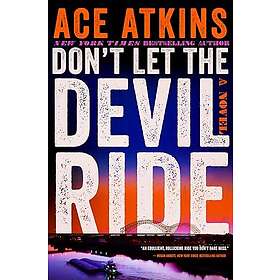 Don't Let the Devil Ride, Från 362 kr