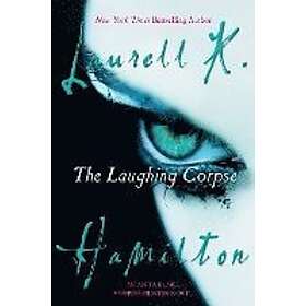 The Laughing Corpse: An Anita Blake, Vampire Hunter Novel, Från 429 kr