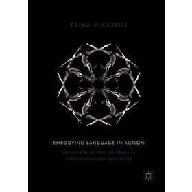 Embodying Language in Action - Sammenlign priser hos Prisjakt