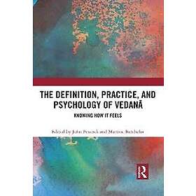 Best pris på The Definition, Practice, and Psychology of Vedana Bøker ...