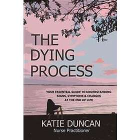 The Dying Process, Från 136 kr