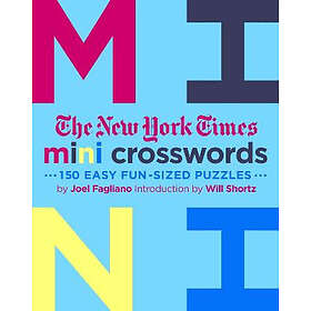 The New York Times Mini Crosswords, Volume 3: 150 Easy Fun-Sized ...