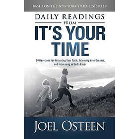 Daily Reading from It's Your Time: 90 Devotions for Activating Your ...