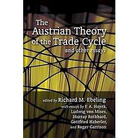 The Austrian Theory of the Trade Cycle and Other Essays, Från 95 kr