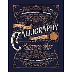The Essential Calligraphy & Lettering Reference Book, Från 285 kr