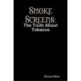 Smoke Screens: The Truth About Tobacco - Sammenlign priser hos Prisjakt