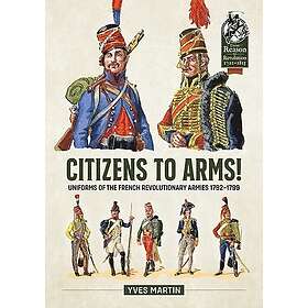 Yves Martin: Citizens to Arms!, Från 309 kr