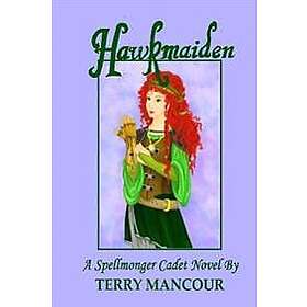 Hawkmaiden: A Spellmonger Cadet Novel #1, Från 215 kr