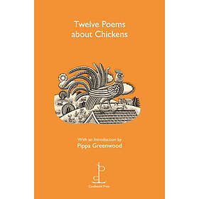 Ten Poems about Chickens (häftad, eng), Från 97 kr