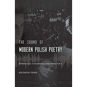 The Sound of Modern Polish Poetry (inbunden, eng), Från 450 kr