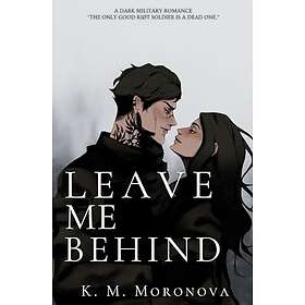 Leave Me Behind - Sammenlign priser hos Prisjakt