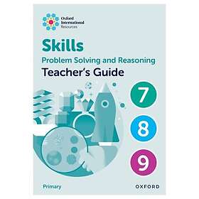 Oxford International Skills: Problem Solving and Reasoning: Teacher's ...