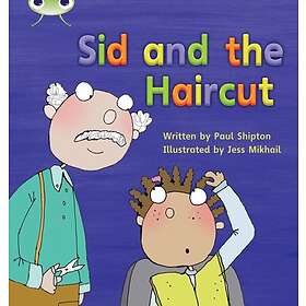 Bug Club Phonics Fiction Year 1 Phase 4 Set 12 Sid and the Haircut ...