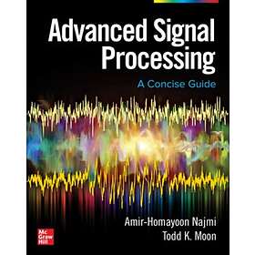 Advanced Signal Processing: A Concise Guide - Sammenlign priser hos ...