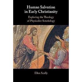 Human Salvation in Early Christianity, Från 1212 kr