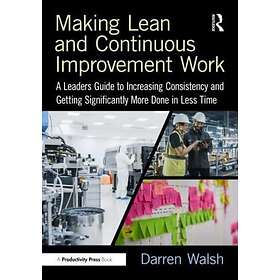 Making Lean and Continuous Improvement Work, Från 434 kr