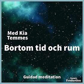 Bortom tid och rum, guidad meditation, Från 49 kr