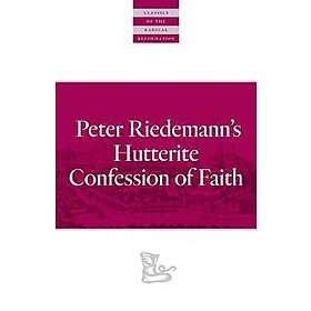 Peter Riedemann's Hutterite Confession of Faith, Från 187 kr