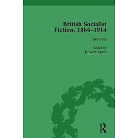 British Socialist Fiction, 1884¿1914, Volume 4 - Sammenlign priser hos ...