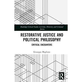 Restorative Justice and Contemporary Political Theory Critical ...