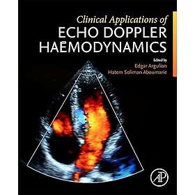 Clinical Applications of Echo Doppler Haemodynamics, Från 1787 kr