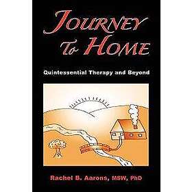 Journey to Home: Quintessential Therapy and Beyond - Sammenlign priser ...