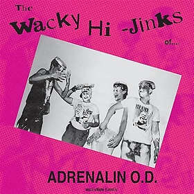 Adrenalin O.d. Wacky Hijinks Of Millennium Edition LP/Vinyl ...