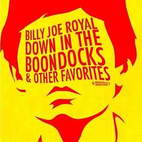 Billy Joe Royal Down In The Boondocks & Other Favorites CD - Sammenlign ...