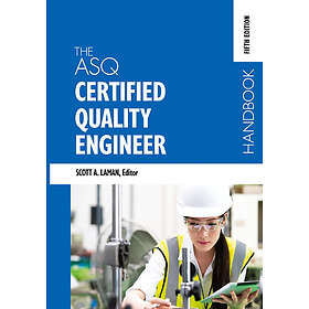 The ASQ Certified Quality Engineer Handbook, Fifth Edition - Sammenlign ...