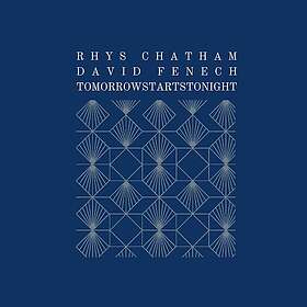 Rhys Chatham, David Fenech Tomorrowstartstonight CD - Sammenlign priser hos Prisjakt