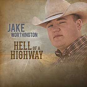 Jake Worthington Hell Of A Highway CD - Sammenlign priser hos Prisjakt