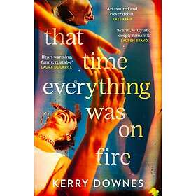 That Time Everything Was On Fire - Black Friday 2025 – Tilbud fra 169