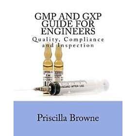 GMP and GXP Guide for Engineers - Sammenlign priser hos Prisjakt