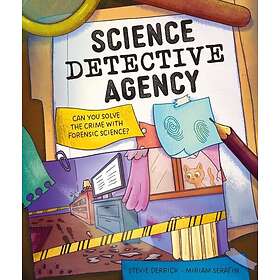 Science Detective Agency Can you solve the crime with forensic science ...