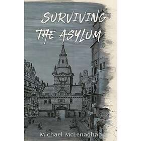 Surviving the Asylum, Från 222 kr