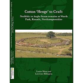 Cotton ‘Henge’ to Craft Neolithic to AngloSaxon Remains at Warth Park ...