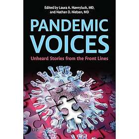Pandemic Voices Unheard Stories from the Front Lines, Från 295 kr