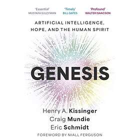 Genesis Artificial Intelligence, Hope, and the Human Spirit - Black ...