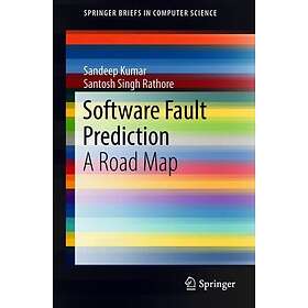 Software Fault Prediction A Road Map - Sammenlign priser hos Prisjakt