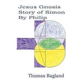 Jesus Gnosis Story of Simon by Philip, Från 88 kr