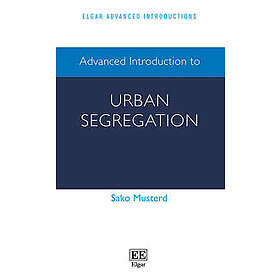 Advanced Introduction to Urban Segregation, Från 1682 kr