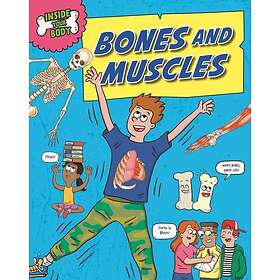 Inside Your Body: Bones and Muscles (häftad, eng) - Sammenlign priser ...